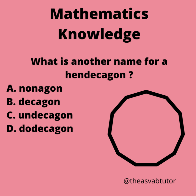 The ASVAB Tutor Presents Question on the Shape Known as Hendecagon ...