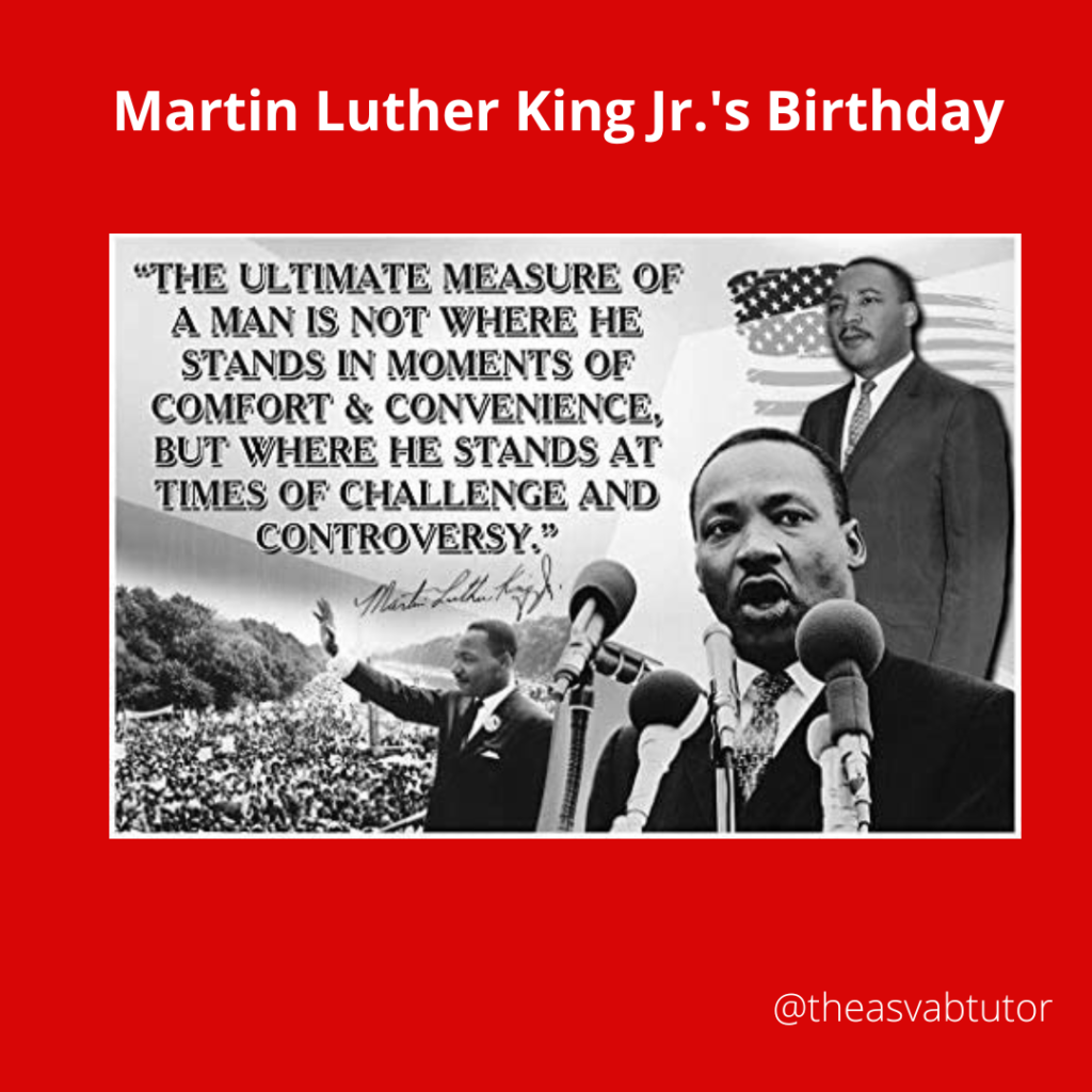 The ASVAB Tutor Remembers Martin Luther King Jr.'s Birthday - The ASVAB ...