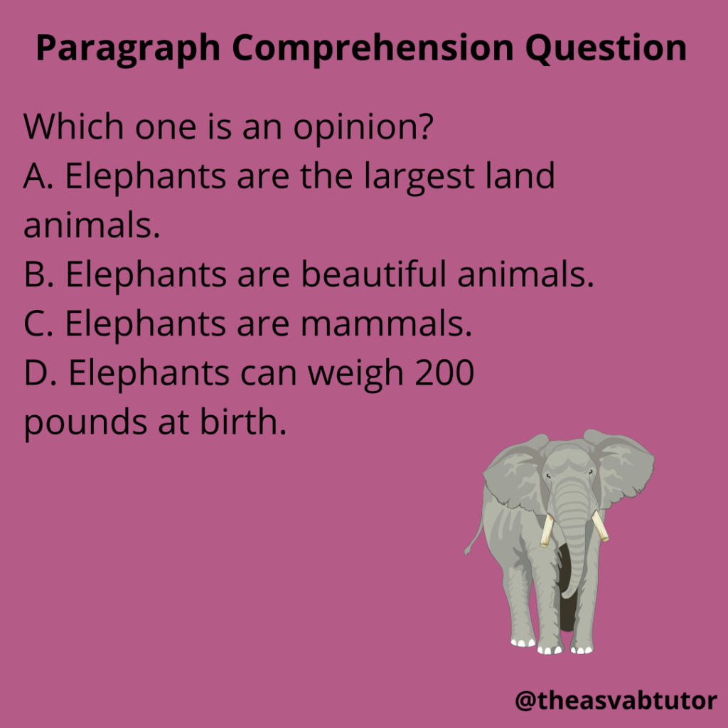 The ASVAB Tutor Presents Fact or Opinion Question on Elephants - The ...