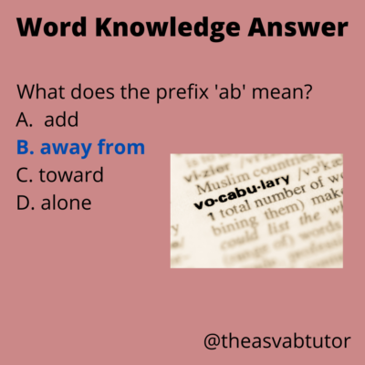 The ASVAB Tutor Presents Answer to Word Knowledge Question on the ...
